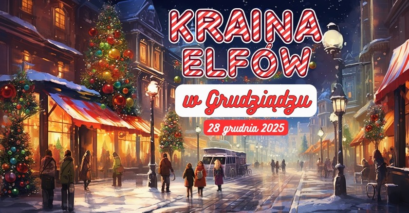 Kup bilet: Kraina Elfów w Grudziądzu 28.12.2025 g.11:30 na Kraina Elfów ...